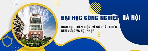 Tất tần tật thông tin về trường Đại học Công nghiệp Hà Nội | Fqa.vn